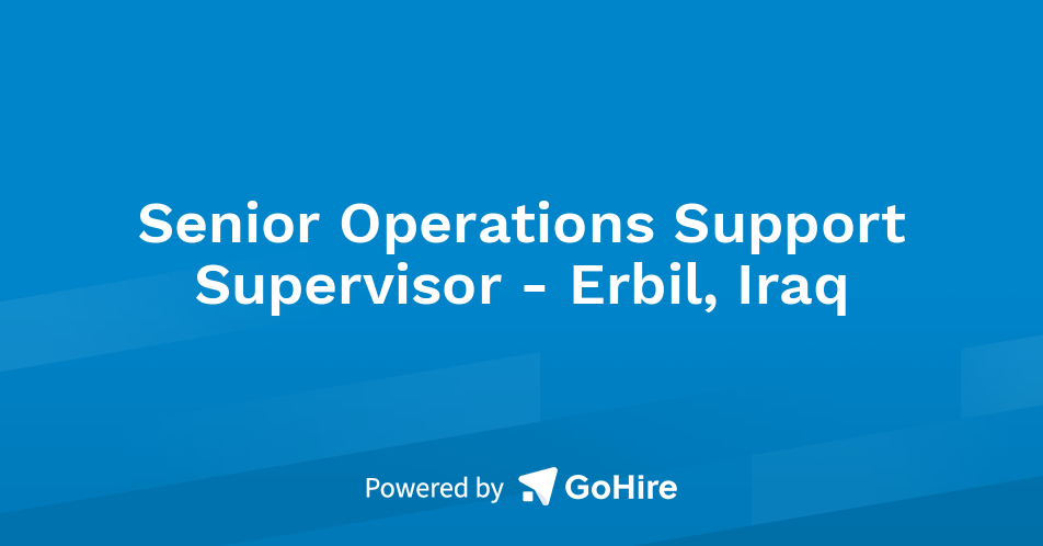 Senior Operations Support Supervisor - Erbil, Iraq at dnata MEA ...