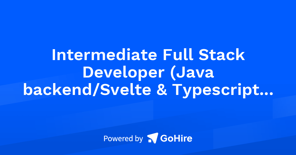 Intermediate Full Stack Developer Java Backendsvelte And Typescript Frontend At Ellement 0397