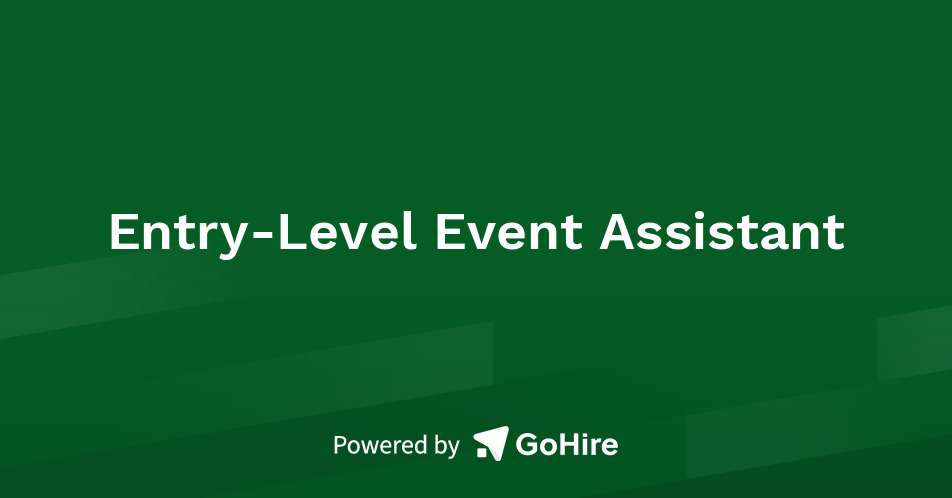 Entry-Level Event Assistant at Monstera Talent Ltd | Jobs at Monstera ...