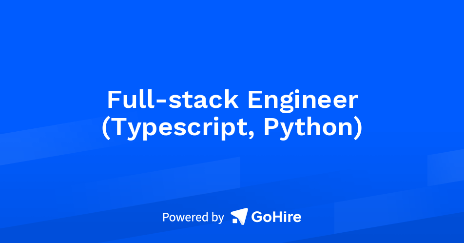 Full-stack Engineer (Typescript, Python) at bondex | Jobs at bondex