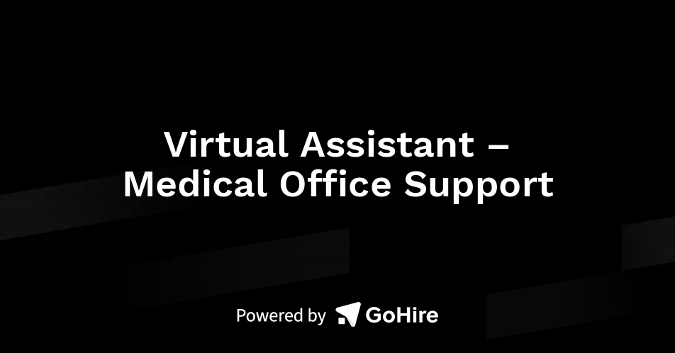 Virtual Assistant – Medical Office Support at World Class Contact ...