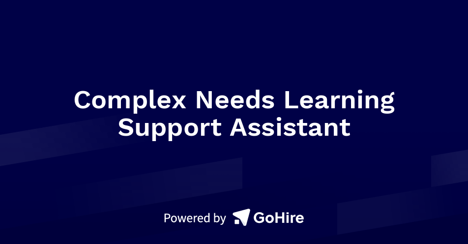 Complex Needs Learning Support Assistant at Long-term Teachers Ltd ...