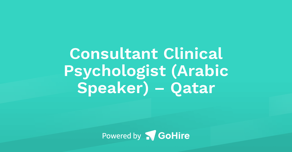 Consultant Clinical Psychologist (Arabic Speaker) – Qatar at Allocation ...