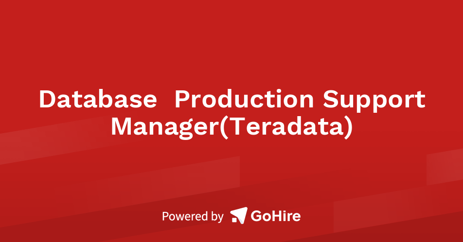 Database Production Support Manager(Teradata) at Compunet Connections ...