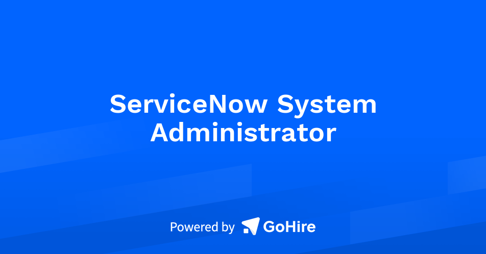 ServiceNow System Administrator at Forhyre | Jobs at Forhyre