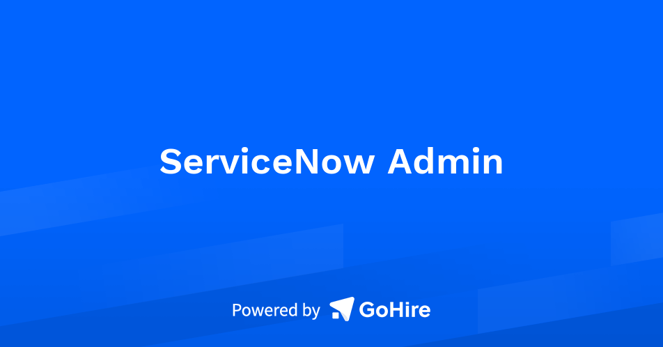 ServiceNow Admin at Forhyre | Jobs at Forhyre