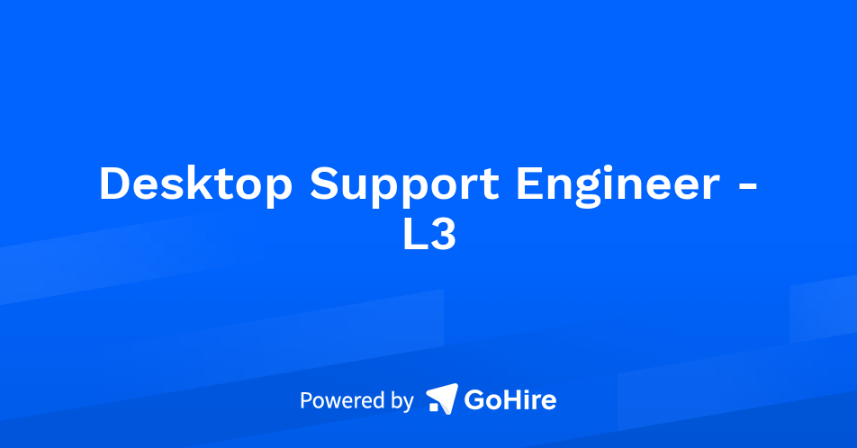 Desktop Support Engineer - L3 at Forhyre | Jobs at Forhyre