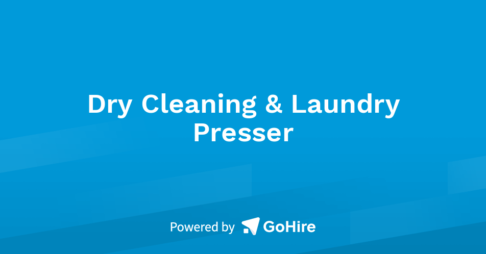 Dry Cleaning & Laundry Presser at Model Cleaners | Jobs at Model Cleaners