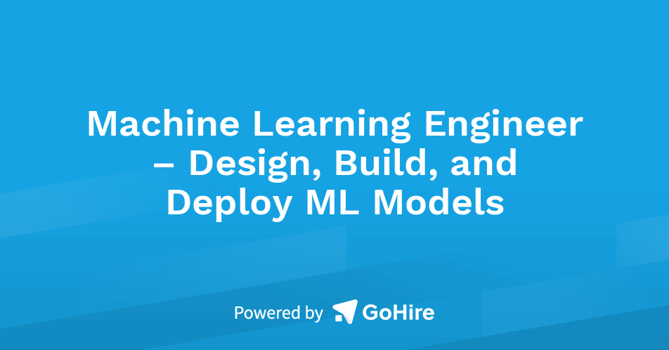 Machine Learning Engineer – Design, Build, and Deploy ML Models at Engaged Headhunters | Jobs at ...
