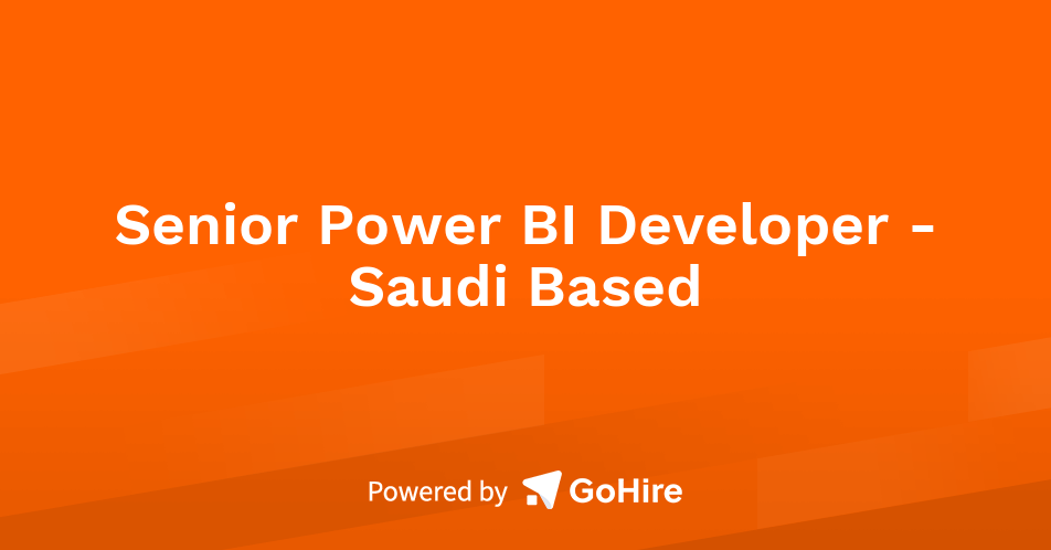 Senior Power BI Developer - Saudi Based at Skyline Dynamics | Jobs at ...