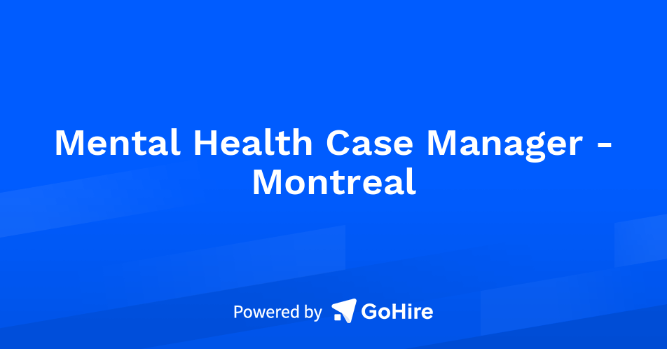 Mental Health Case Manager - Montreal at Traction | Jobs at Traction