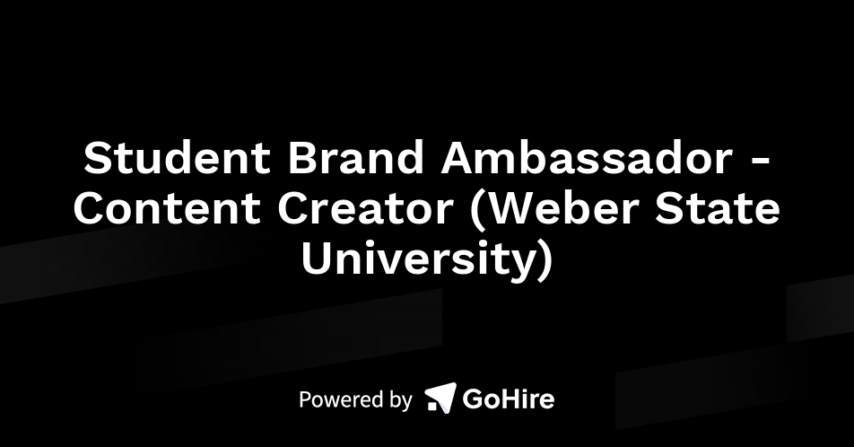 Student Brand Ambassador - Content Creator (Weber State University) at ...