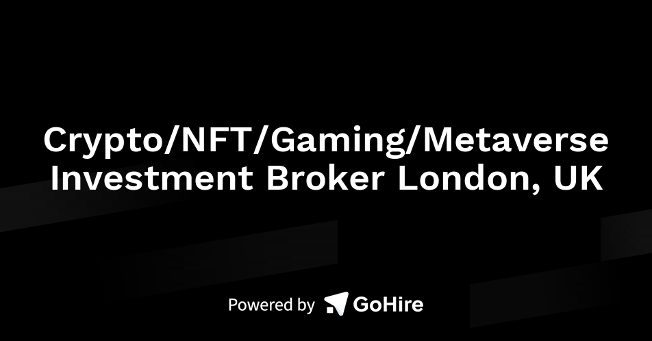 Crypto/NFT/Gaming/Metaverse Investment Broker London, UK at Einstein AI ...