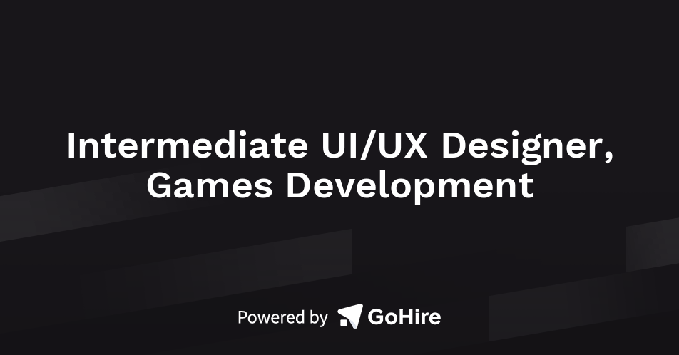 Intermediate UI/UX Designer, Games Development at Mighty Bear Games ...