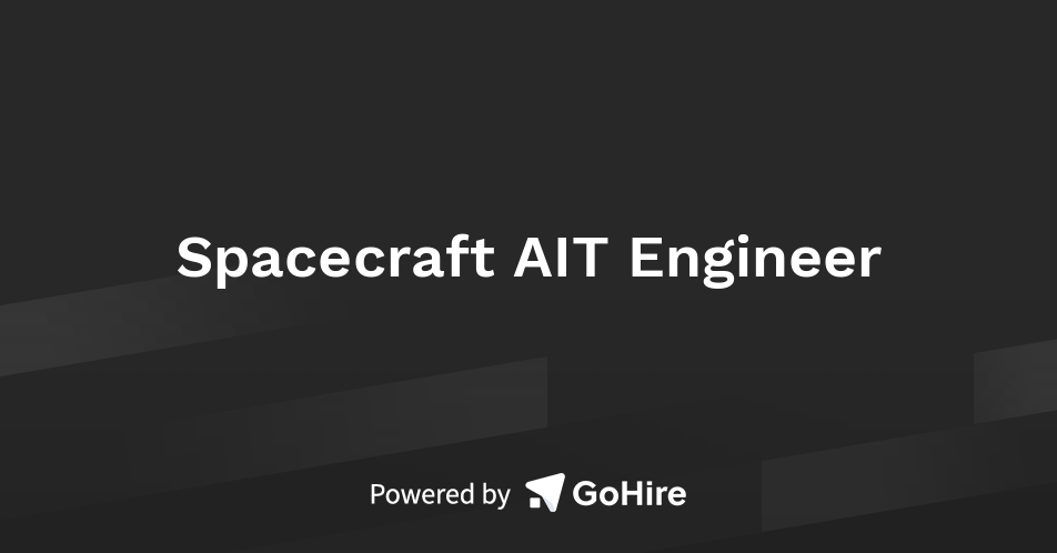 Spacecraft AIT Engineer at Space Machines Company | Jobs at Space Machines Company