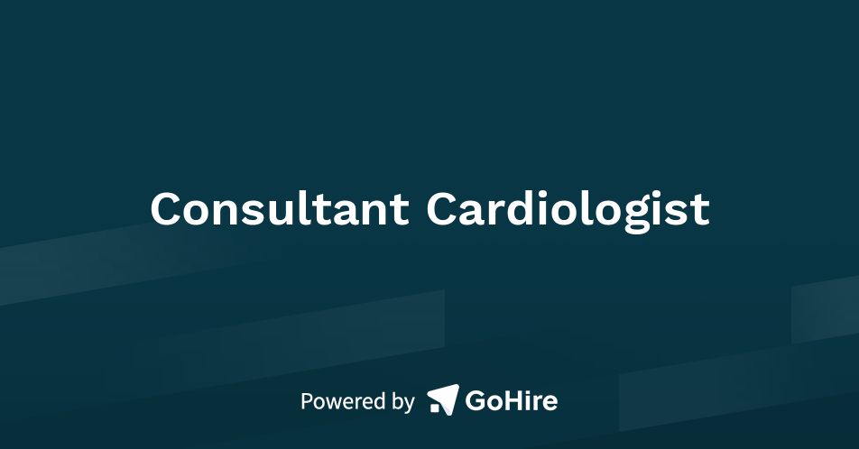 Consultant Cardiologist at Careerlink HR | Jobs at Careerlink HR