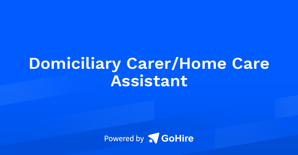 Domiciliary Carer/Home Care Assistant at CareUK247 | Jobs at CareUK247