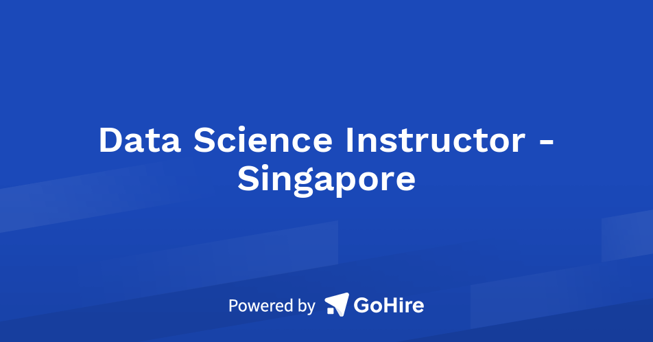 Data Science Instructor - Singapore at Skills U | Jobs at Skills U
