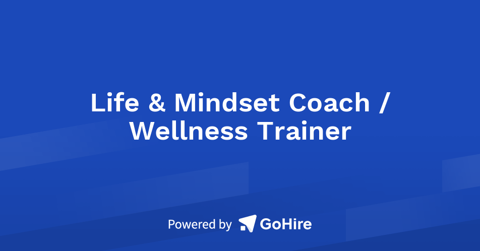 Life & Mindset Coach / Wellness Trainer at Skills U | Jobs at Skills U