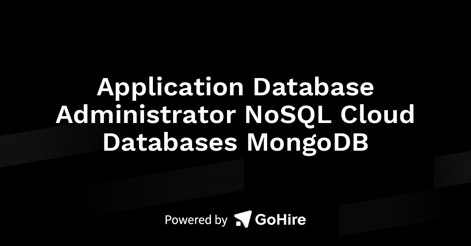 Application Database Administrator Nosql Cloud Databases Mongodb At Netconnect Global Jobs At