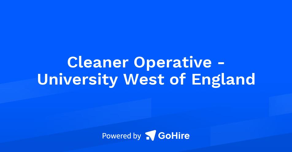 Cleaner Operative - University West of England at Bristol Waste Company ...