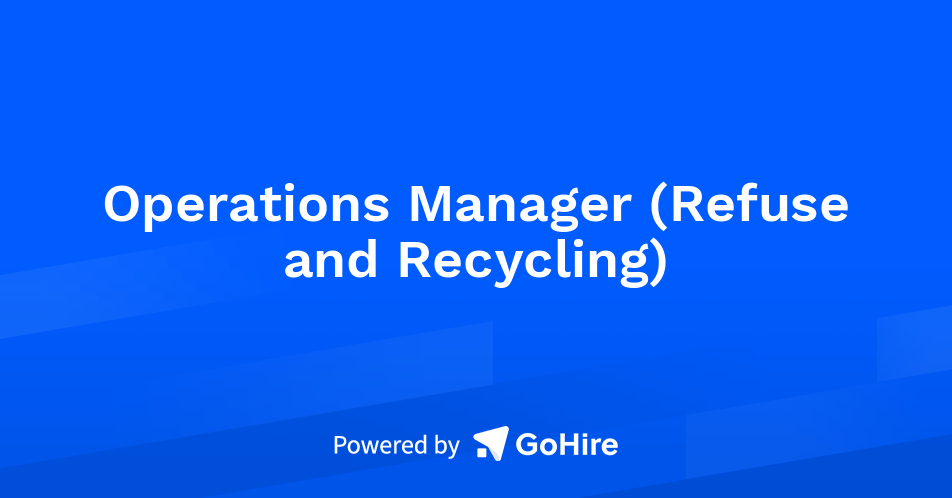 Operations Manager (Refuse and Recycling) at Bristol Waste Company ...