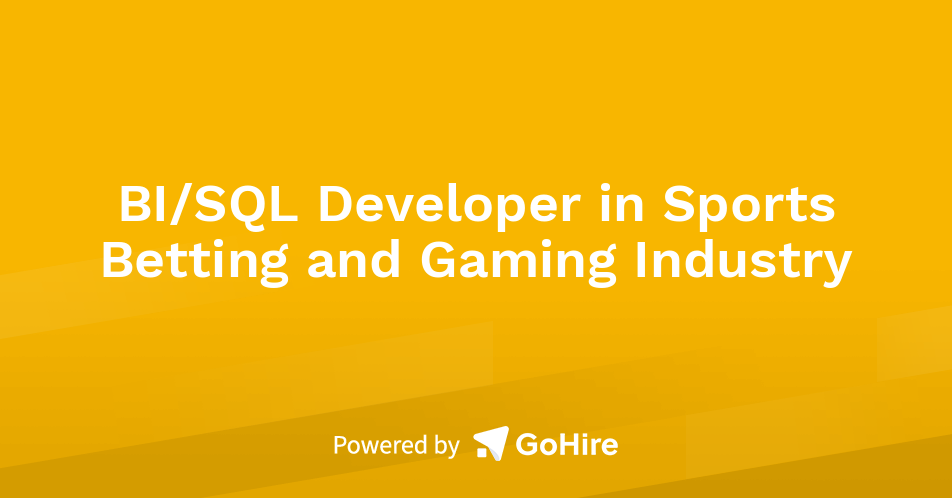 BI/SQL Developer in Sports Betting and Gaming Industry at SKS365 | Jobs ...