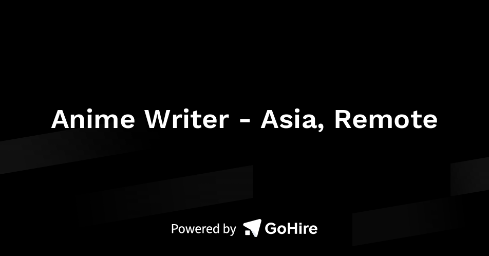 Anime Writer - Asia, Remote at Dexerto | Jobs at Dexerto