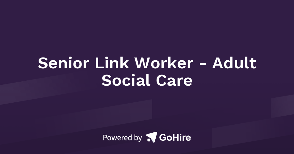 Senior Link Worker - Adult Social Care at Enable | Jobs at Enable