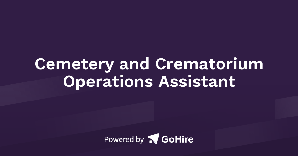 Cemetery and Crematorium Operations Assistant at Enable | Jobs at Enable
