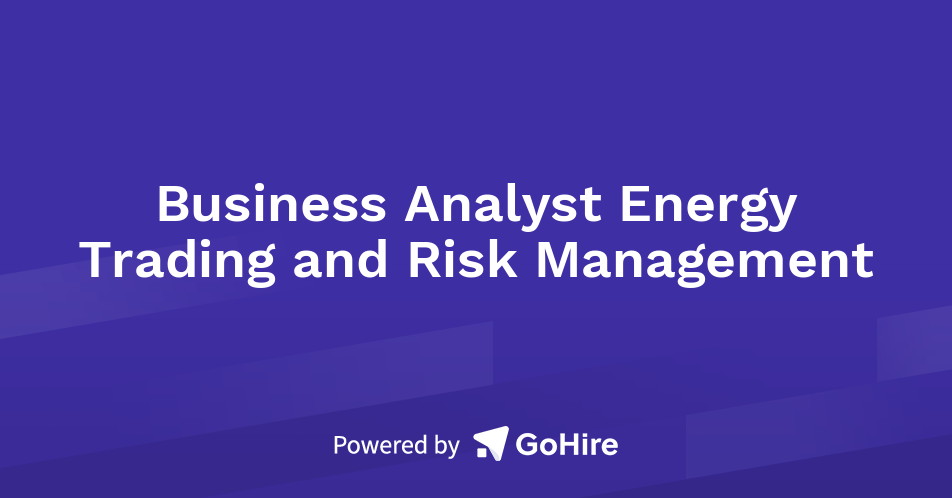 Business Analyst Energy Trading and Risk Management at N Consulting Ltd ...