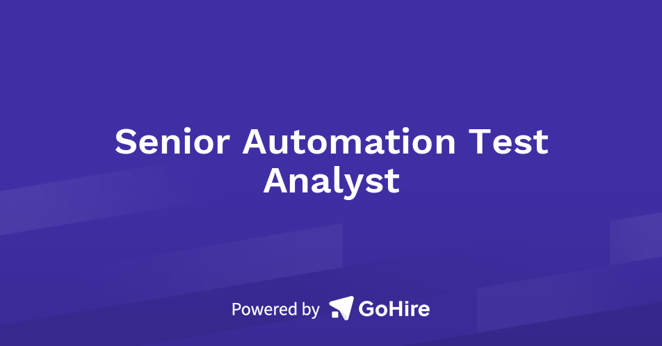 Senior Automation Test Analyst at N Consulting Ltd | Jobs at N ...