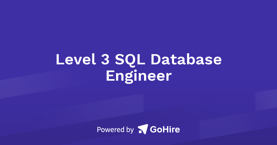 Level 3 SQL Database Engineer at N Consulting Ltd | Jobs at N ...
