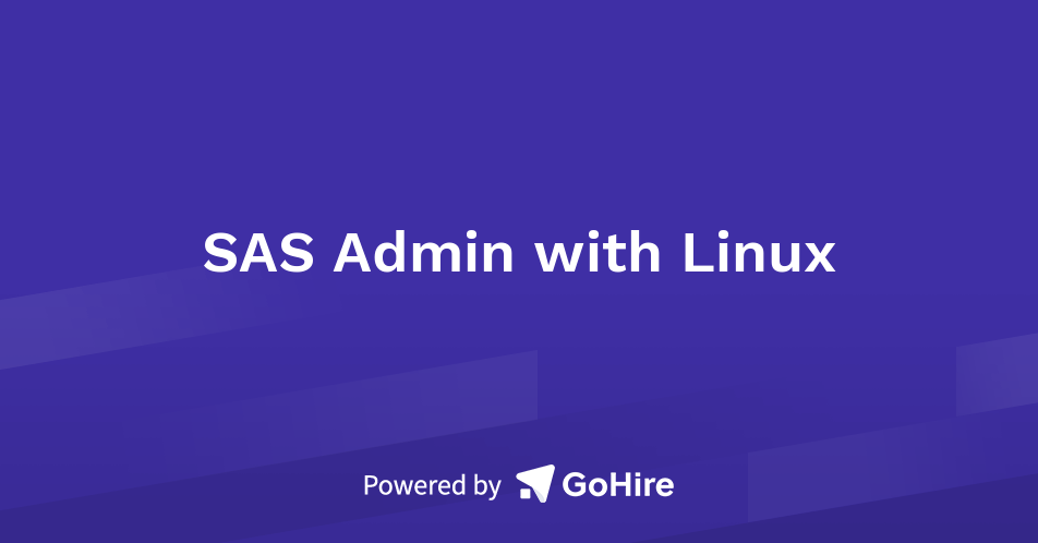 SAS Admin with Linux at N Consulting Ltd | Jobs at N Consulting Ltd