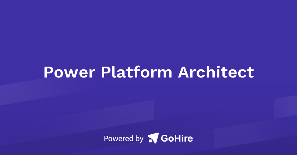 Power Platform Architect at N Consulting Ltd | Jobs at N Consulting Ltd