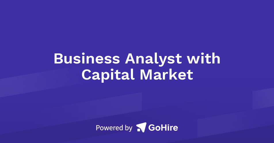 Business Analyst with Capital Market at N Consulting Ltd | Jobs at N ...