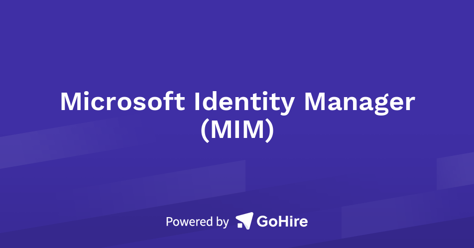 Microsoft Identity Manager (MIM) at N Consulting Ltd | Jobs at N ...
