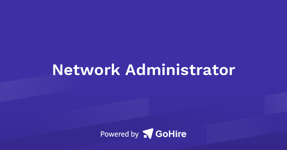 Network Administrator at N Consulting Ltd | Jobs at N Consulting Ltd