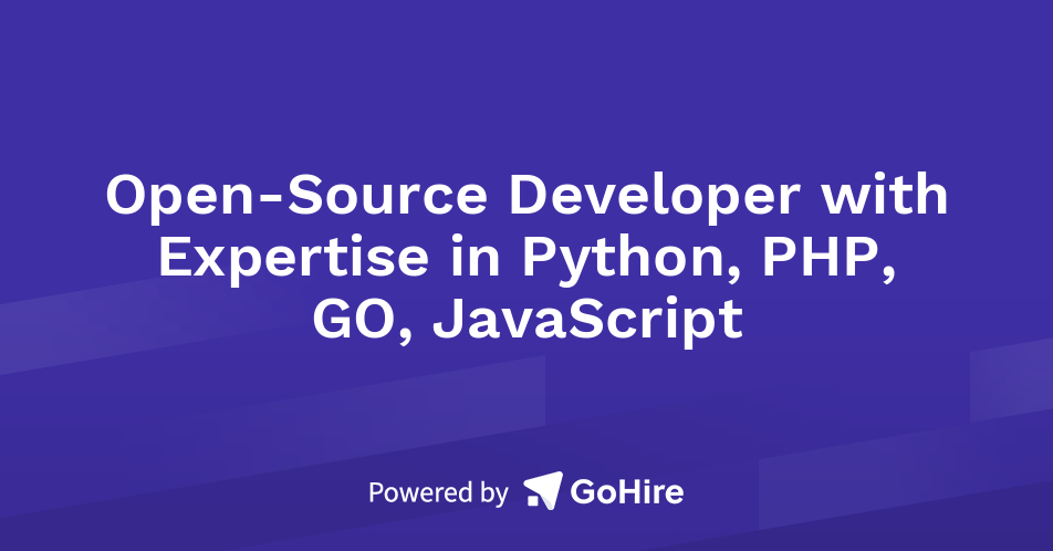 Open Source Developer With Expertise In Python Php Go Javascript At N Consulting Ltd Jobs