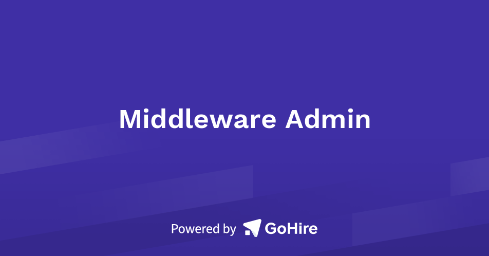 Middleware Admin at N Consulting Ltd | Jobs at N Consulting Ltd
