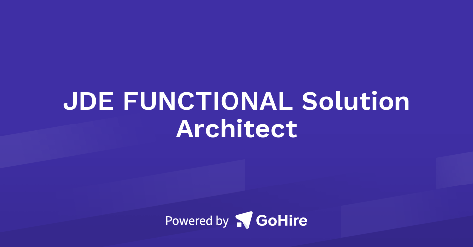 JDE FUNCTIONAL Solution Architect at N Consulting Ltd | Jobs at N ...