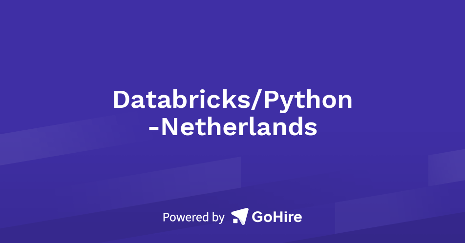 Databricks/Python -Netherlands at N Consulting Ltd | Jobs at N ...