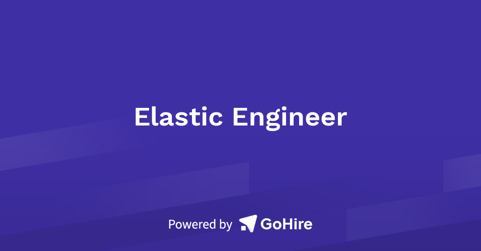 Elastic Engineer at N Consulting Ltd | Jobs at N Consulting Ltd