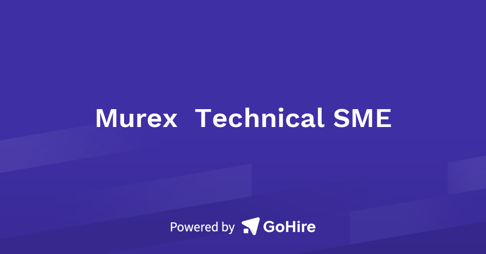 Murex Technical SME at N Consulting Ltd | Jobs at N Consulting Ltd
