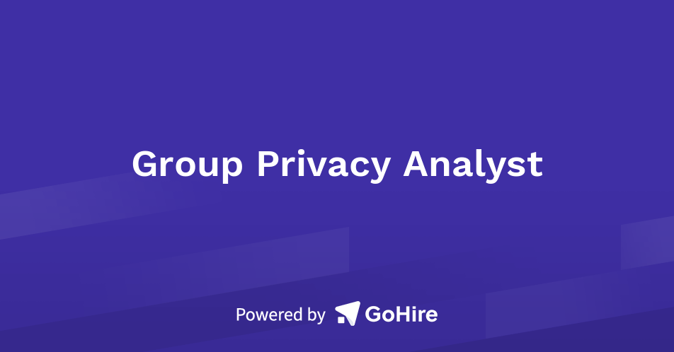 Group Privacy Analyst at N Consulting Ltd | Jobs at N Consulting Ltd