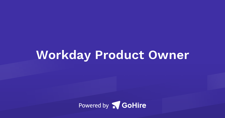 Workday Product Owner at N Consulting Ltd | Jobs at N Consulting Ltd