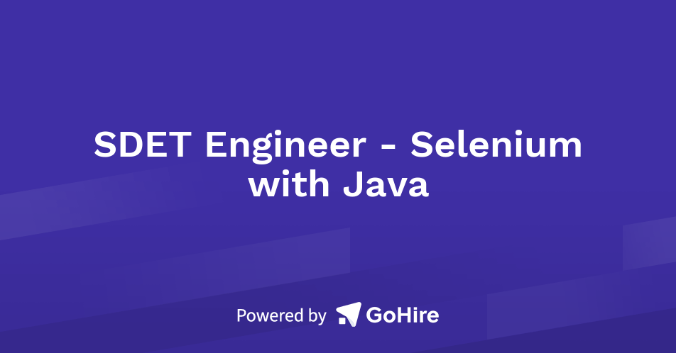 SDET Engineer - Selenium with Java at N Consulting Ltd | Jobs at N Consulting Ltd