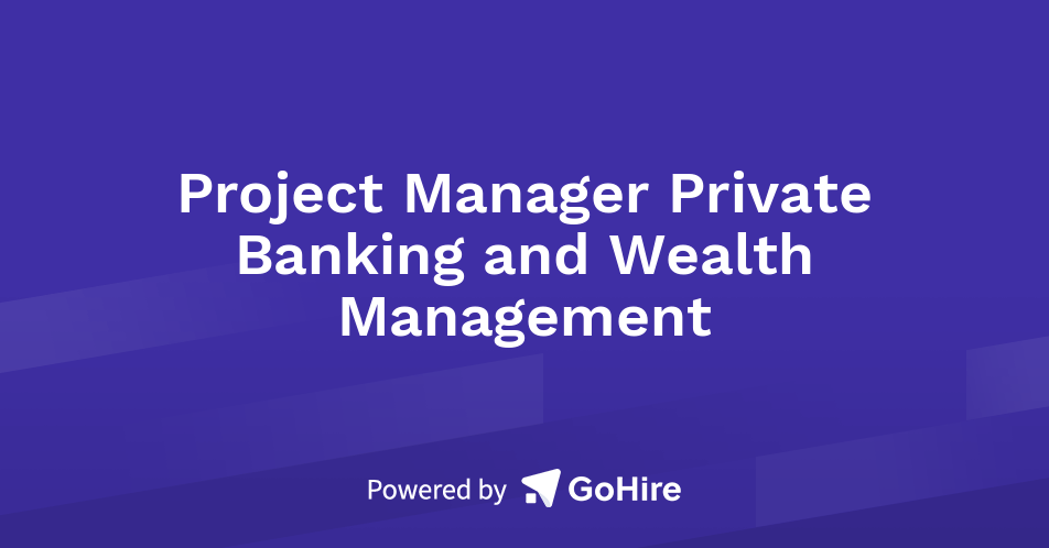 Project Manager Private Banking and Wealth Management at N Consulting ...