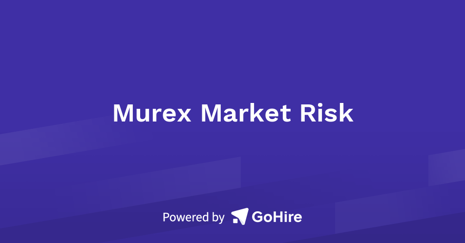 Murex Market Risk at N Consulting Ltd | Jobs at N Consulting Ltd