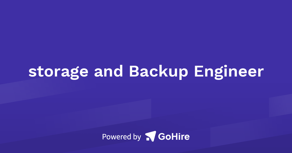 storage and Backup Engineer at N Consulting Ltd | Jobs at N Consulting Ltd